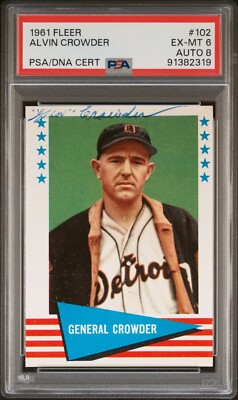 1961 Fleer #102 Alvin "General" Crowder SIGNED PSA 6 EX-MT / Auto 8 (d ...