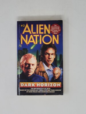 K.W. JETER SIGNED 1ST- Dark Horizon (Alien Nation, Book #2) | eBay