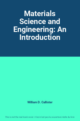 Materials Science and Engineering: An Introduction, William D ...