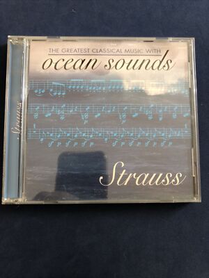 The Greatest Classical Music With Ocean Sounds Strauss CD LN | eBay