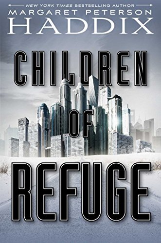 Children of Refuge (Children of Exile) by Haddix, Margaret Peterson [Paperback] 9781442450073| eBay