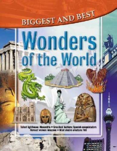Wonders of the World: Biggest Best (Biggest Best series) - Paperback ...