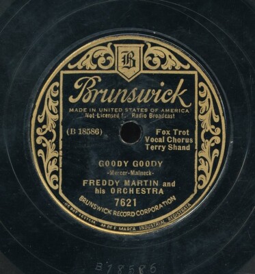 78tk-dance-BRUNSWICK 7621-Freddy Martin-(Goody Goody/My heart is ...