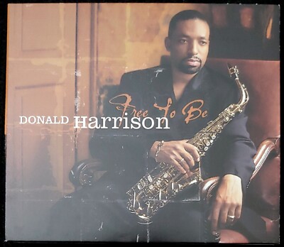 DONALD HARRISON – FREE TO BE CD 3-FOLD DIGIPAK (JAZZ-IMPULSE) | eBay