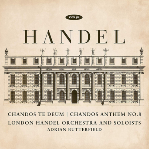 George Frideric Hand Handel: Chandos Te Deum/Chandos Anthem No. (CD ...