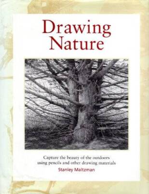 Drawing Nature - Hardcover By Maltzman, Stanley - GOOD 9780891345794| eBay
