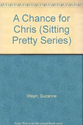A Chance for Chris (Sitting Pretty Series) - Library Binding - GOOD ...
