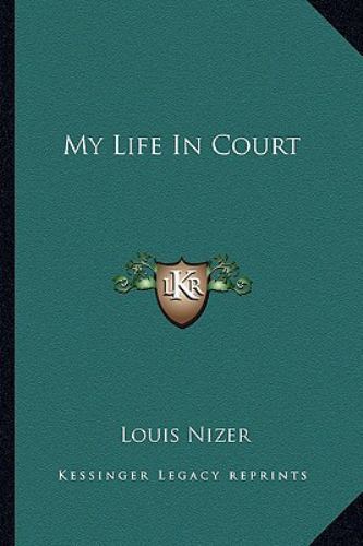 My Life in Court by Louis Nizer (2010, Trade Paperback) for sale online ...