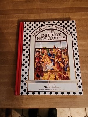Through The Magic Window, THE EMPEROR'S NEW CLOTHES, By: Hans Christian ...