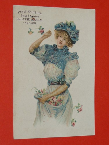 CHROMO 1890-1910 PETIT PARISIEN BISCUITS DUCASSE & GUIBAL NANTES FEMME ...