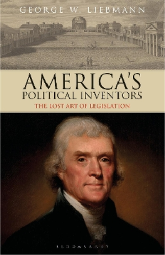 George W. Liebmann America's Political Inventors (Poche) | eBay
