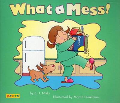 What a Mess! (Book Shop Level C) Pack of 6 - Paperback By E.J. Nikki ...