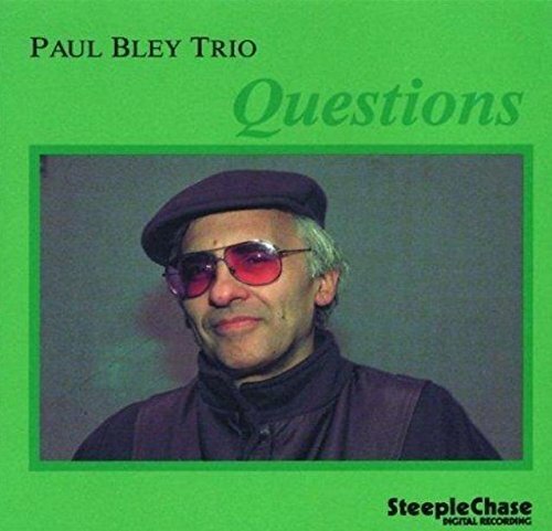 Questions by Paul Bley Trio (CD, 1994) for sale online | eBay