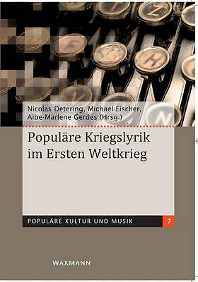 Populare Kriegslyrik im Ersten Weltkrieg by Aibe-Marlene Gerdes ...