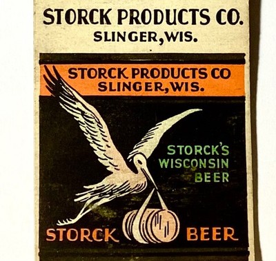 SLINGER, WI 1930’S- STORCK’S SLINGER BEER, STORCK PRODUCTS CO ...