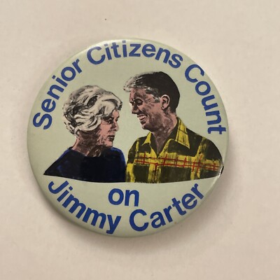 Vintage Senior Citizens Count on Jimmy Carter Campaign Pin Button PB30A ...