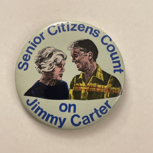 Vintage Senior Citizens Count on Jimmy Carter Campaign Pin Button PB30A ...