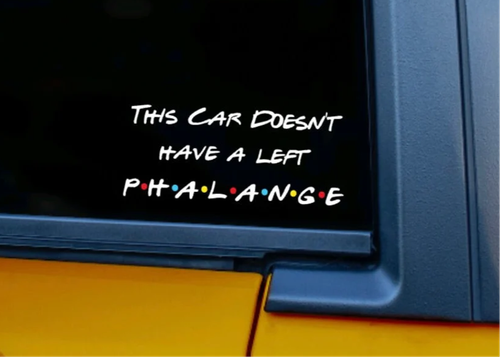 Friends Car Decal | Left Phalange | Phoebe Buffay | Friends Inspired ...