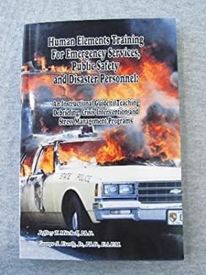 Human Elements Training for Emergency Services, Public Safety and ...