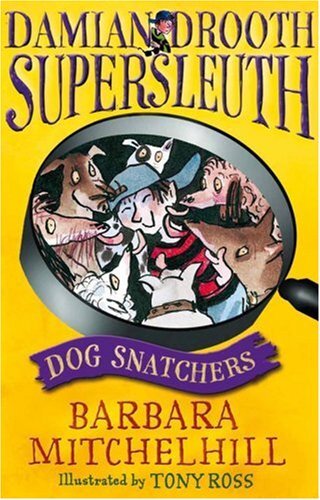 Damian Drooth, Supersleuth: Dog Snatchers By Barbara Mitchelhill | eBay