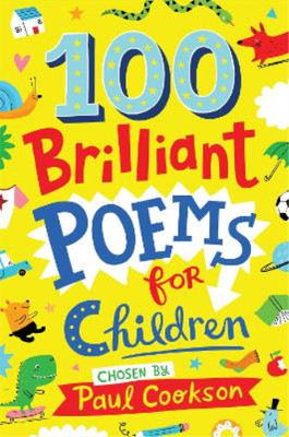 Paul Cookson 100 Brilliant Poems For Children (Poche) | eBay