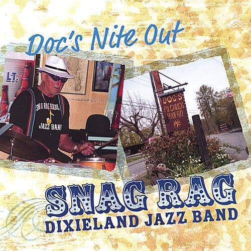 Docs Nite Out - Audio CD By Snag Rag Dixieland Jazz Band - VERY GOOD ...