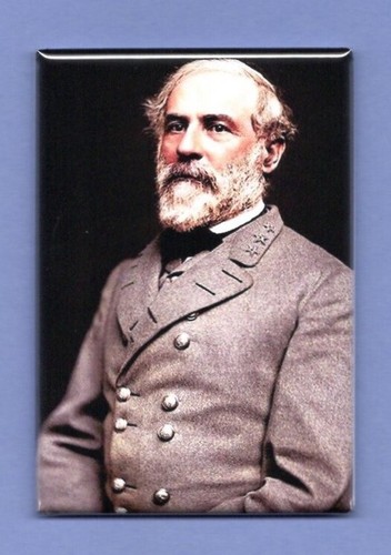 GENERAL ROBERT E. LEE *2X3 FRIDGE MAGNET* CONFEDERATE CIVIL WAR SOUTH ...