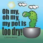 OH MY, OH MY, MY POT IS TOO DRY! By Kristy Mercer 1794553908| eBay
