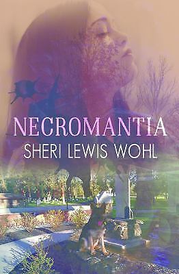 Necromantia by Sheri Lewis Wohl (2016, Trade Paperback) for sale online ...