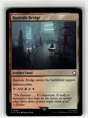 RUSTVALE BRIDGE Fallout Commander #285 PIP(NM+)(MTG) | eBay