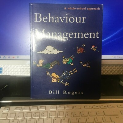 Behaviour Management. "A whole-school approach" by Bill Rogers | eBay