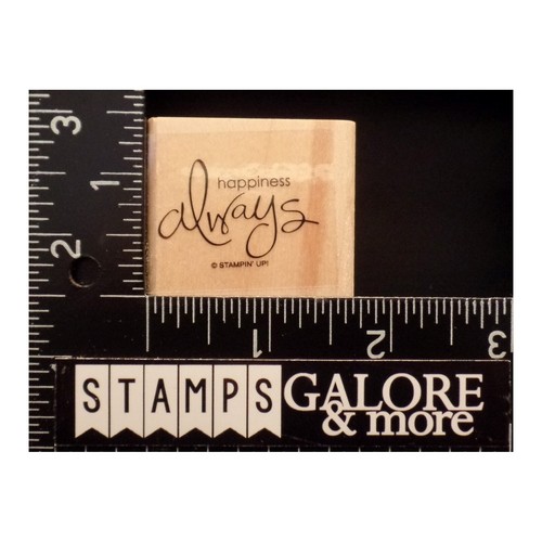 Stampin' Up! RUBBER STAMPS WHIMSICAL WORDS HAPPINESS ALWAYS SAYING #15 ...