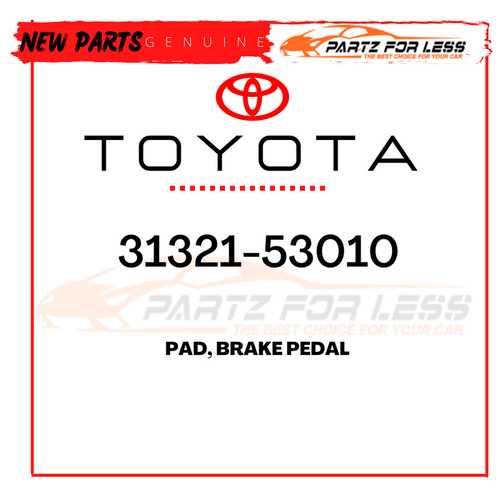 31321-53010 TOYOTA GENUINE PAD, BRAKE PEDAL 3132153010 OEM | eBay