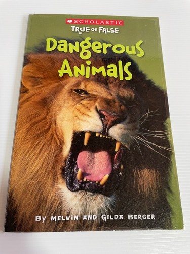 Dangerous Animals True Or False (Scholastic) Children's Non-Fiction ...