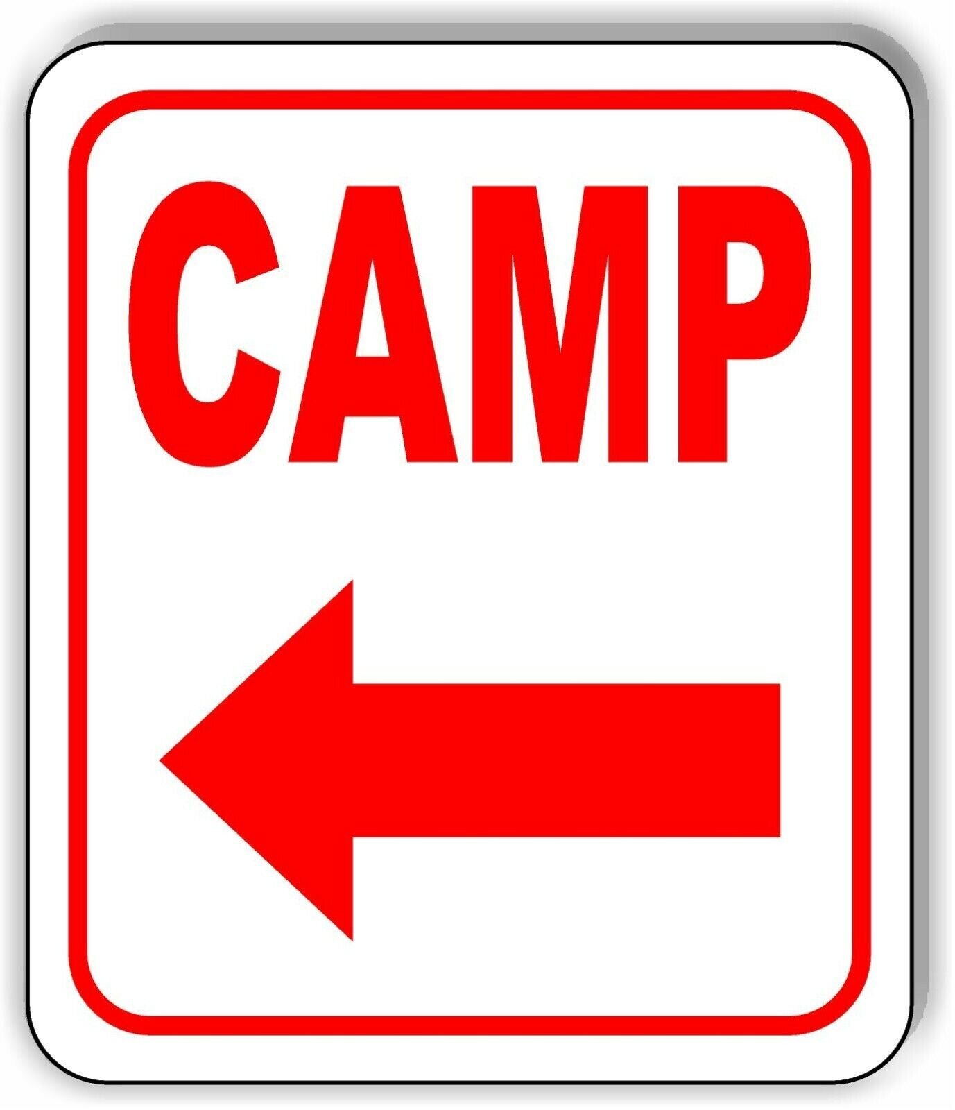 CAMP LEFT ARROW Metal Aluminum Composite Sign | eBay