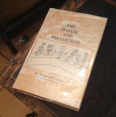 The Mayor and His Council CORCORAN 1998 Signed First TEXAS Free US ...