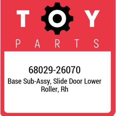 68029-26070 Toyota Base sub-assy, slide door lower roller, rh ...