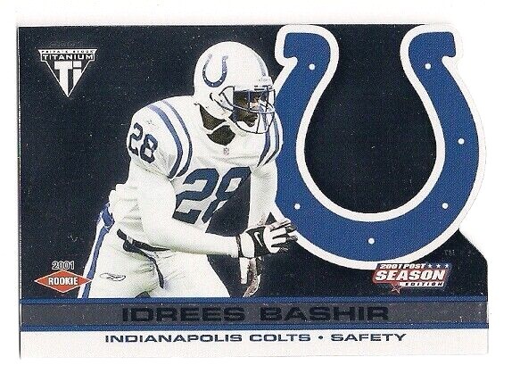 2001 IDREES BASHIR TITANIUM #42 ROOKIE RC /795 INDIANAPOLIS COLTS ...