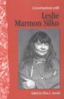 Conversations with Leslie Marmon Silko by Silko, Leslie Marmon ...