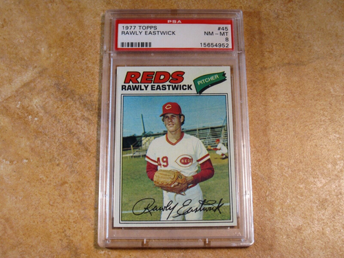 RAWLY EASTWICK 1977 TOPPS PSA 8 (NM/MINT) CARD #45 CINCINNATI REDS | eBay