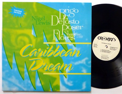 CARIBBEAN DREAM LP Crosbys 1995 SOCA compilation Nigel Lewis PRIGO ...