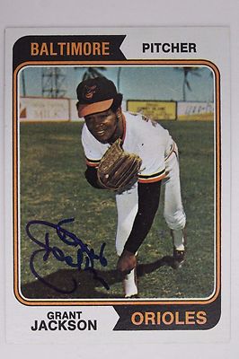 GRANT JACKSON Baltimore Orioles Phillie AUTOGRAPH 1974 TOPPS #68 Signed ...