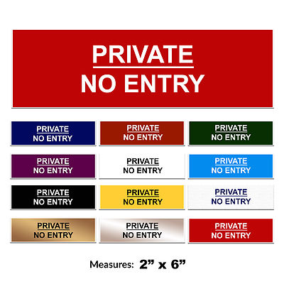 PRIVATE NO ENTRY Engraved Door Sign Gate PRIVATE Sign + FREE CHOICE OF ...