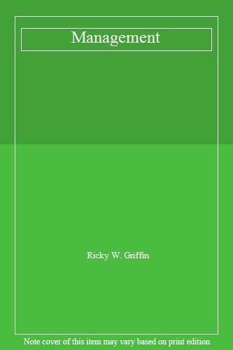 Management By Ricky W. Griffin. 9780395630075 9780395630075| eBay