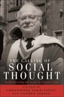 The Calling of Social Thought: Rediscovering the Work of Edward Shils ...