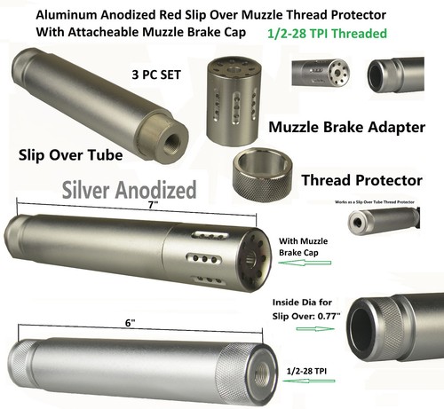 Aluminum Sil 1/2X28 TPI Slip Over Tube 6" With Muzzle Brake/Protector ...