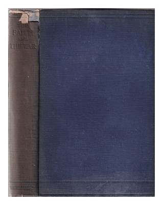 FOAKES-JACKSON, F. J. (FREDERICK JOHN) La fede e la guerra: una serie ...