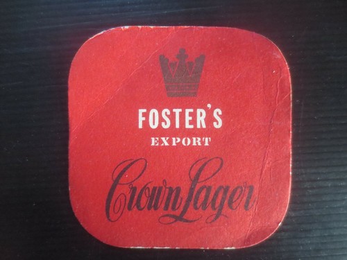 1 only FOSTERS Export / CROWN LAGER 1950,s special Issue collectable ...