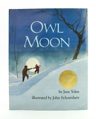 OWL MOON Jane Yolen & John Schoenherr 1987 Signed Caldecott Medal HBDJ ...