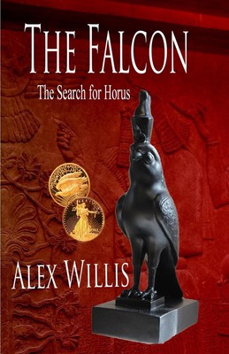 The Falcon: The search for Horus by Alex Willis Paperback Book ...